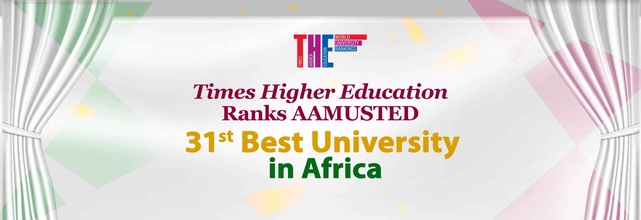 Times Higher Education Ranks AAMUSTED 31st Best University in Africa | AAMUSTED