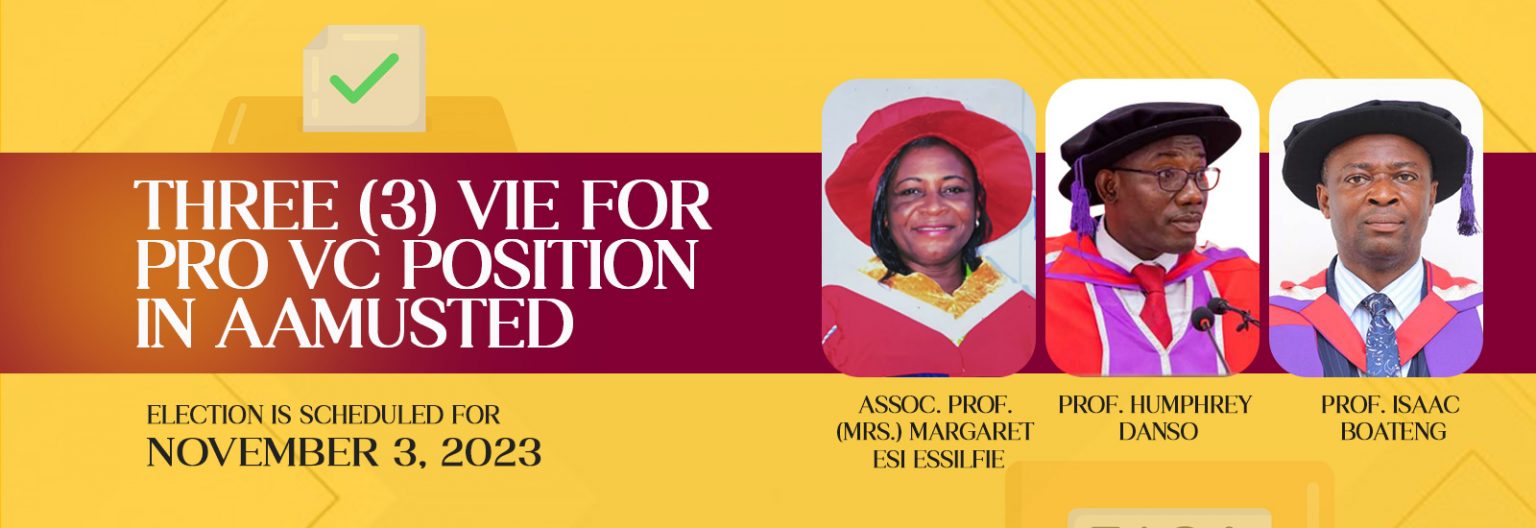 Three (3) Vie for Pro VC Position in AAMUSTED | AAMUSTED